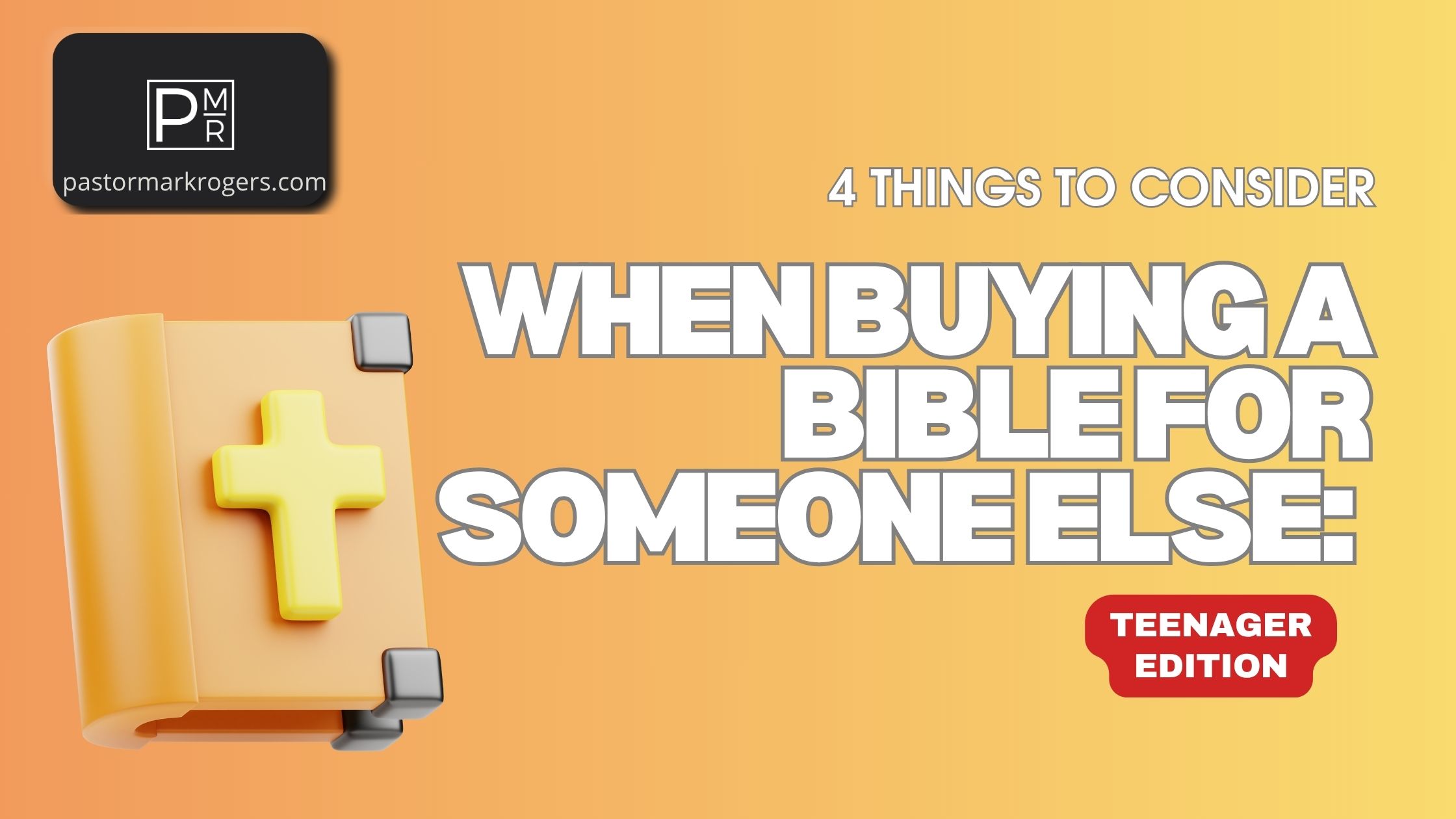 4 things to consider when buying a Bible for someone else: Teenager ...
